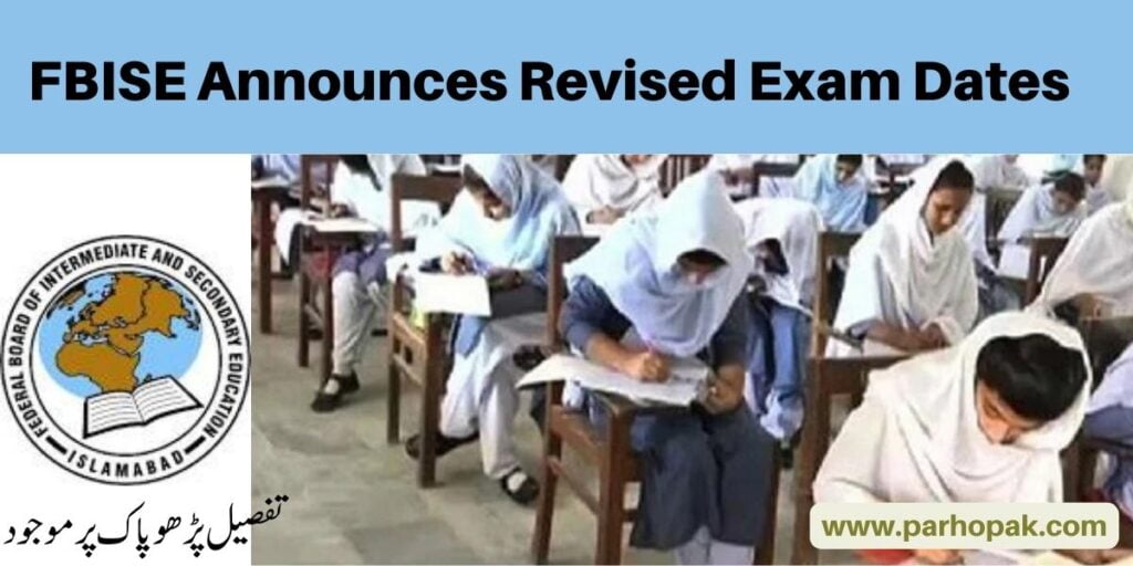 Federal Board FBISE Announces New Exam Dates