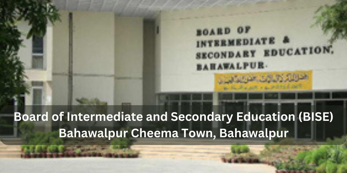 Matric 10th Class Result 2023 BISE Bahawalpur – bisebwp.edu.pk