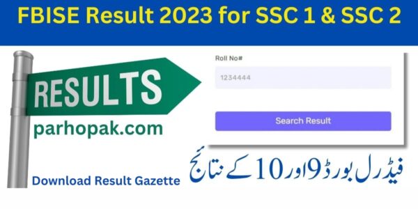 FBISE Matric 9th and 10th Class Result 2023 Download Gazette