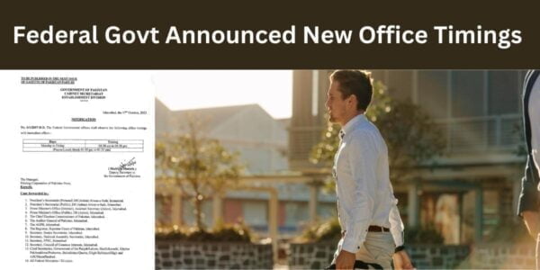 Federal Govt Announced Revised Office Timings - Federal Offices New ...